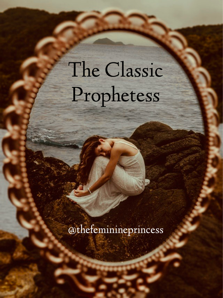 The Classic Prophetess | The Feminine Princess